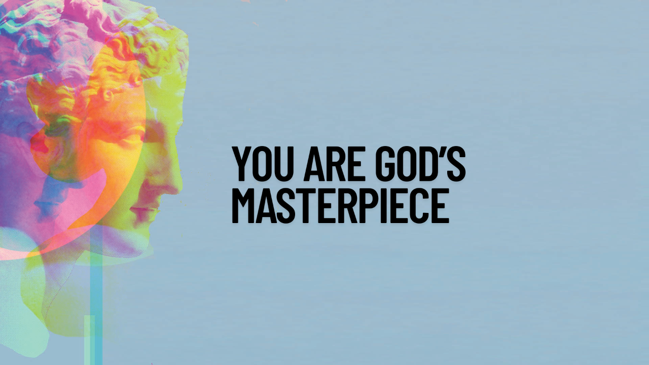 For Ministry Resources Youth Series : YOU ARE GOD’S MASTERPIECE - Free ...