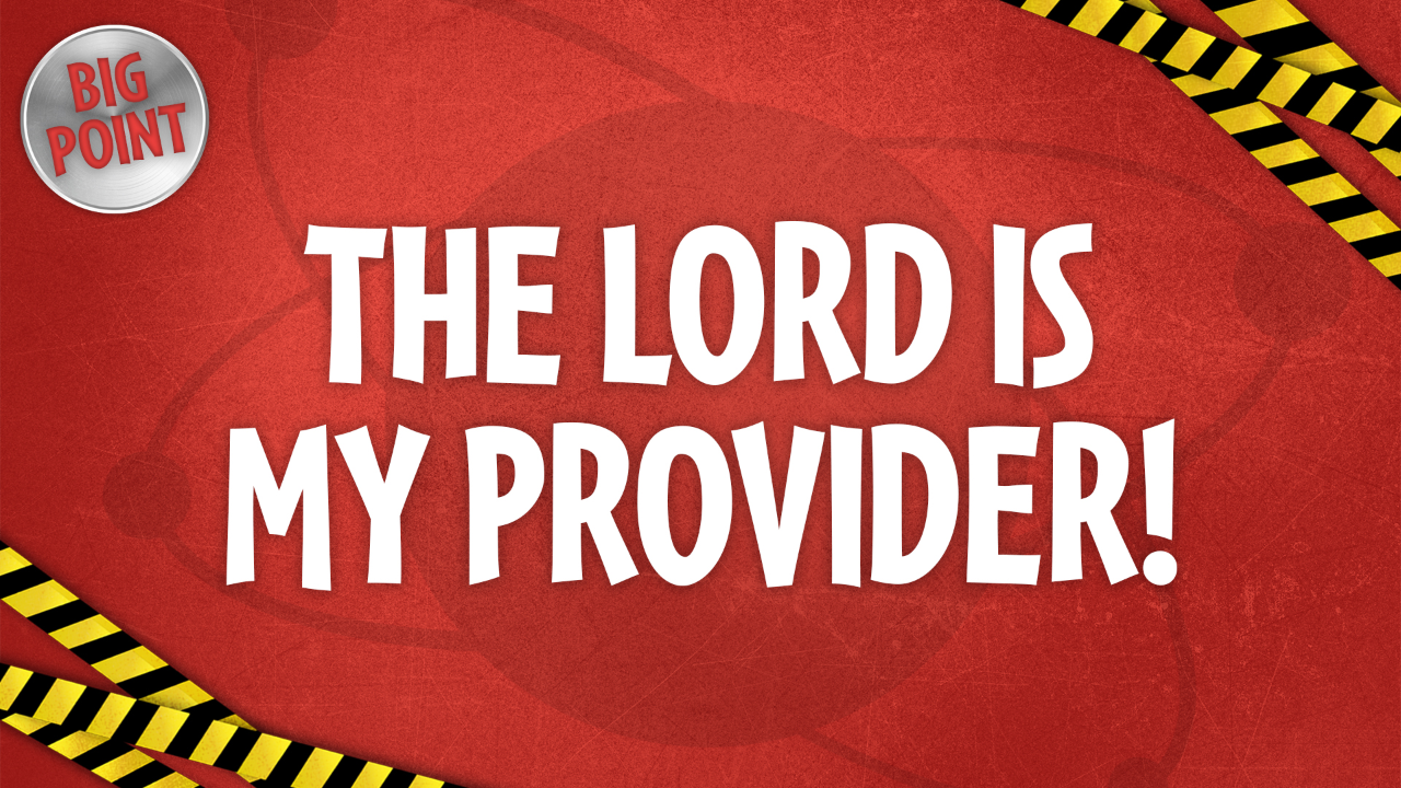 Ark Kids Elementary: The Lord Is My Provider - Free Church Curriculum