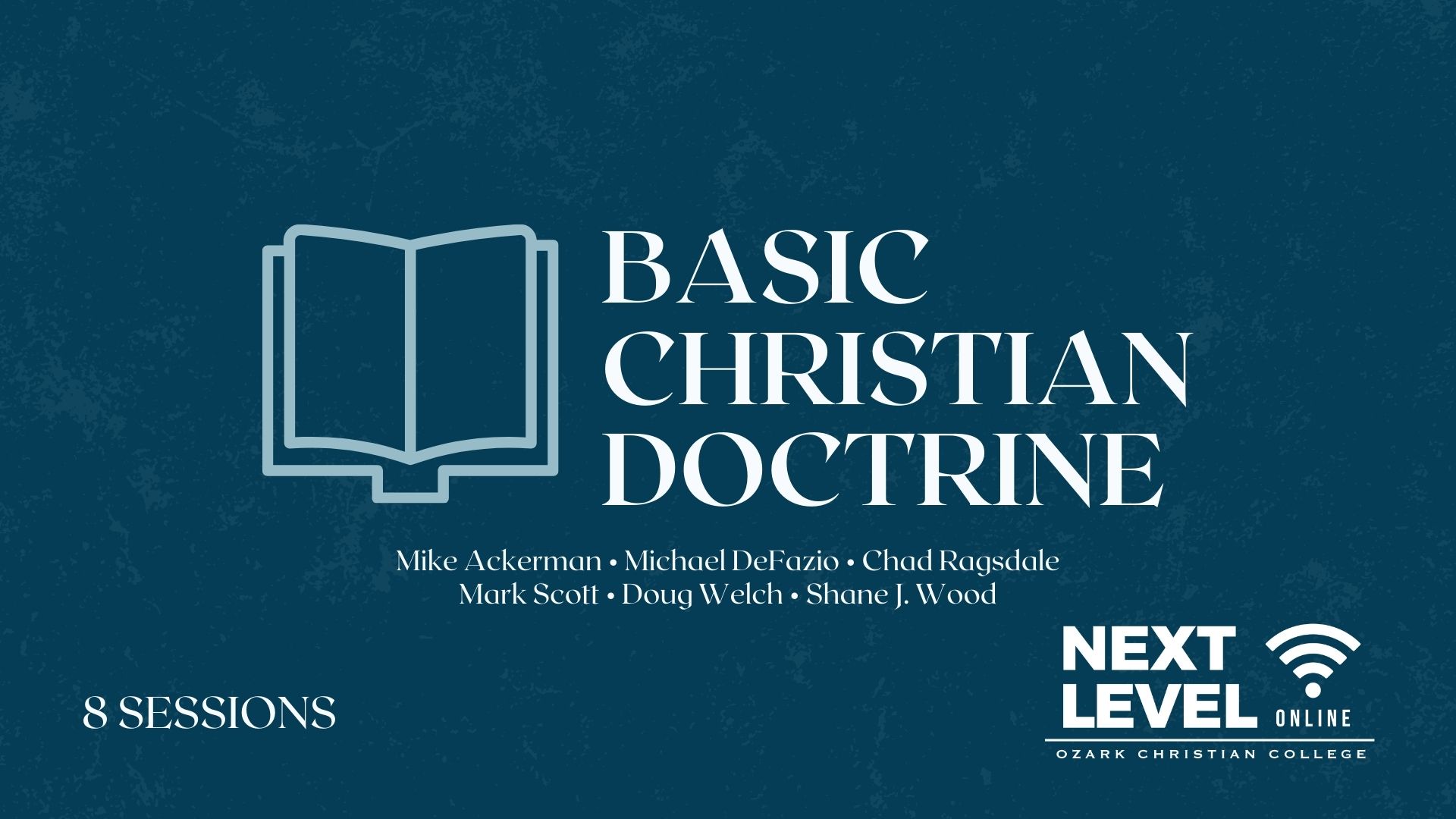 NextLevel Online: Basic Christian Doctrine - Free Church Curriculum